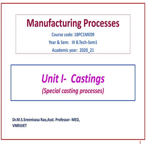 UNIT-2 MCT - Special casting processes.pptx | Business and Finance