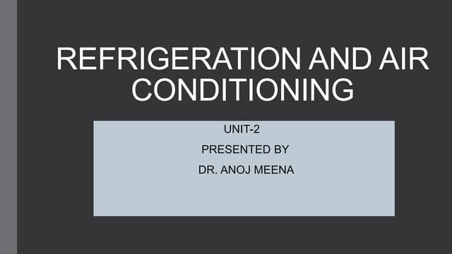 Refrigeration for mechanical Engineering | PPT