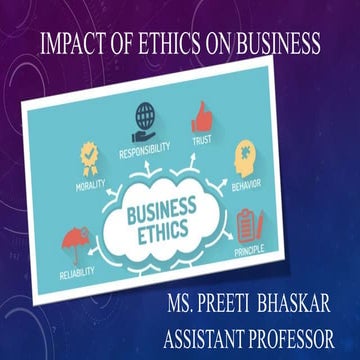 Impact of ethics on business | PPTX
