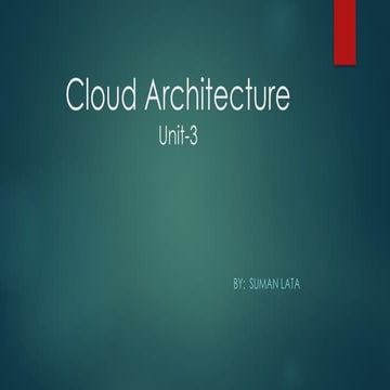 cloud architecture in computing unit 3 .pptx