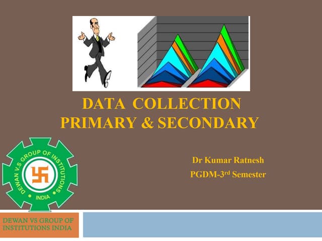 Data Collection-Primary & Secondary | PPTX