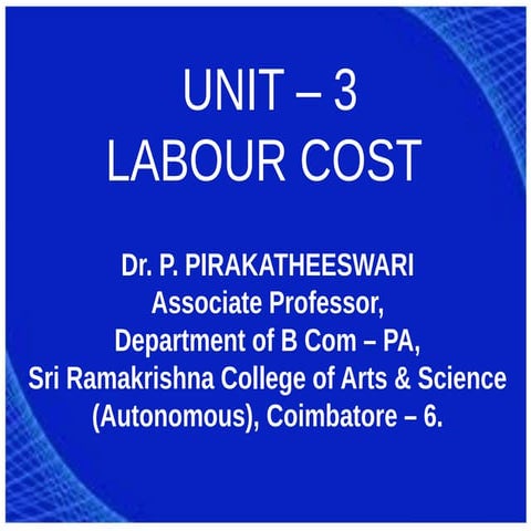 Unit - 3 - Labour Cost and Types of Labour.pptx