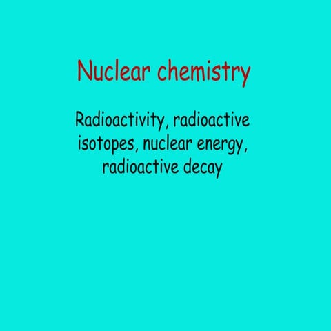 Nuclear chemistry | PPT