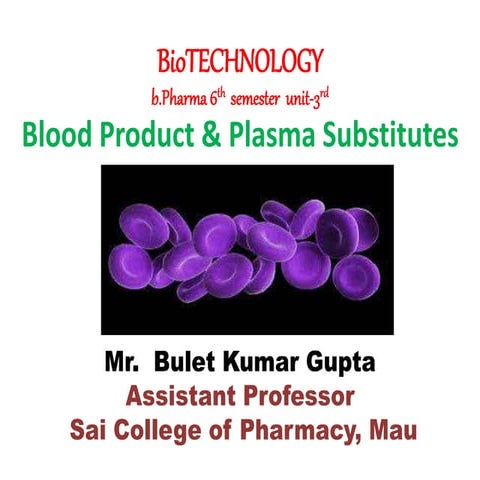 unit-3 blood product B.Pharma 3rd year .pptx