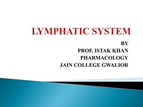 Lymphatic system: Anatomy and Physiology | PPTX