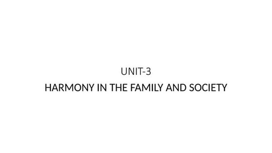 UHV-2 human values UNIT 3 Harmony in the family and society.pptx