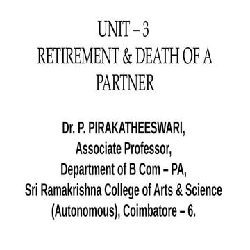 Unit - 3 Retirement & Death of a Partner.pptx