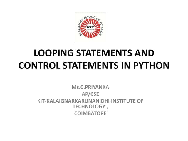 Looping Statements and Control Statements in Python | PPT Looping Statements and Control Statements in Python | PPT