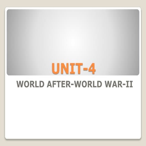 WORLD AFTER-WORLD WAR-II | PPTX | Political Issues & policy | Politics