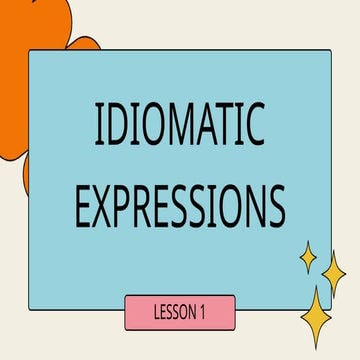 UNIT-4 English PRESENTATION IDIOMATIC EXPRESSIONS | PPT