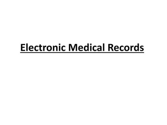 Electronic medical records | PPT