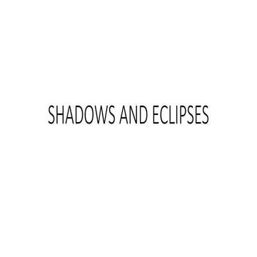 SCI 7:Shadow and Eclipses Q3 M3 Lesson 3 | PPT