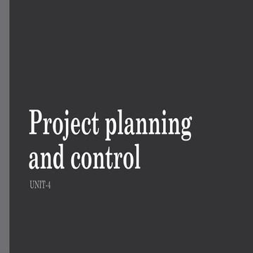 unit-4 ED_Project planning and control.pptx
