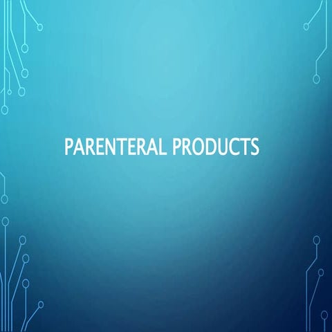 UNIT- 4 (PARENTERAL PRODUCTS).pptx