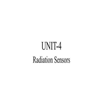 UNIT-4 Radiation Sensors radiation .pptx