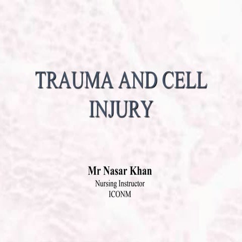 UNIT-4 TRAUMA AND CELL INJURY.pptx