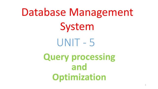 DBMS Unit - 5 - Query processing and optimization | PDF | Databases ... DBMS Unit - 5 - Query processing and optimization | PDF | Databases ...