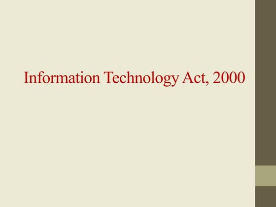 Information technology act 2000 | PPTX | Law