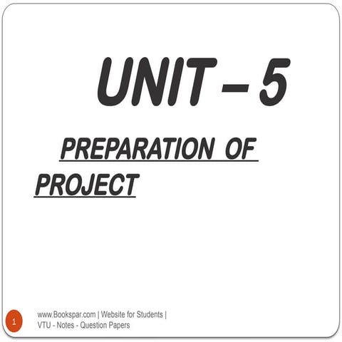 Unit-5-Preparation-of-Project.pptx in EV | PPT