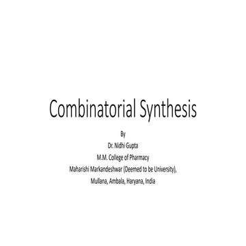 Combinatorial Synthesis Techniques By Dr Nidhi Gupta Ppt