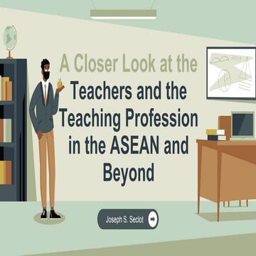 Unit-6-A-Closer-Look-at-the-Teachers-in-the-ASEAN-and-Beyond.pdf