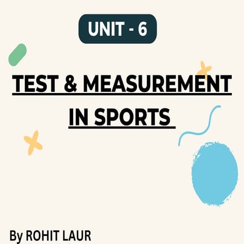 12th unit 6 TEST AND MEASUREMENT IN SPORTS (1).docx