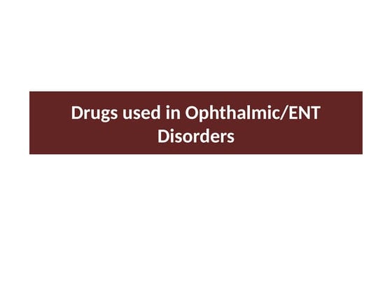 DRUGS IN OPHTHALMOLOGY | PPTX | Eye and Vision Conditions | Diseases ...