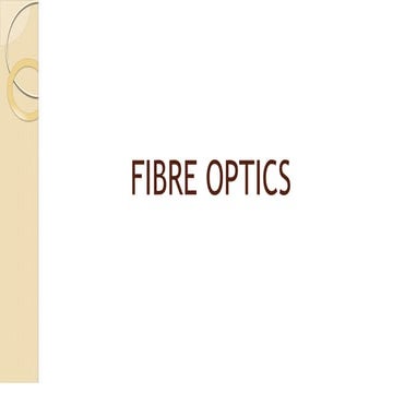 OPTICAL FIBER COMMUNICATION PPT | PPTX
