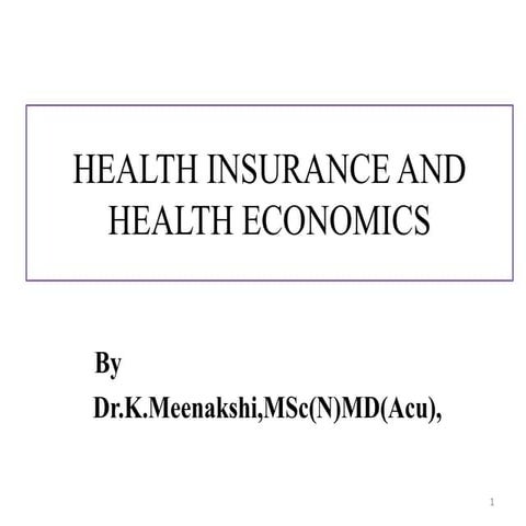NSG Mgnt-Health insurance and health economics | PPTX