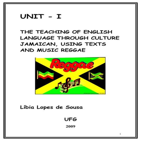 THE TEACHING OF ENGLISH LANGUAGE THROUGH CULTURE JAMAICAN, USING TEXTS ...
