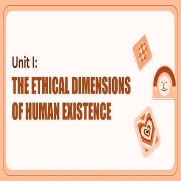 Unit 3. The Ethical Dimension of Human Existence.pptx