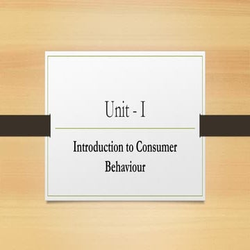 Unit - I Consumer behaviour for Management .pptx