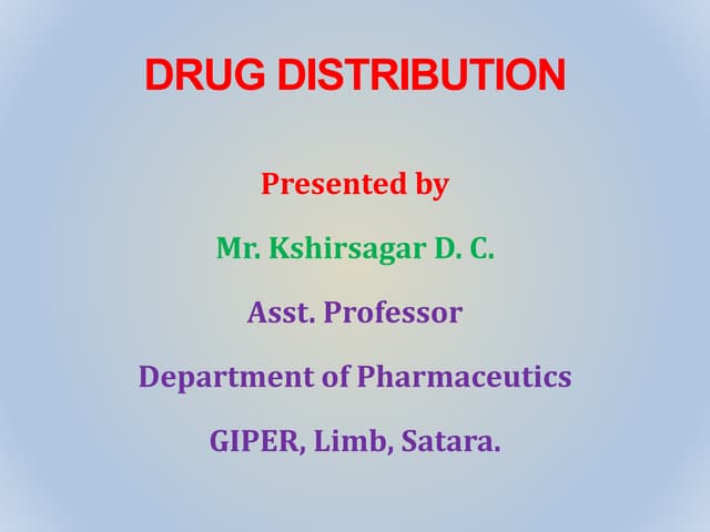 Drug distribution | PPTX