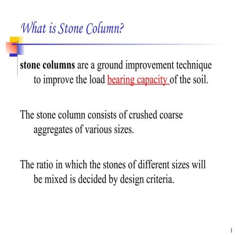 Stone columns - an overview(Ground improvement) | PPT