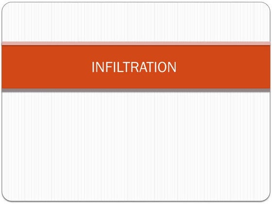 measurement of infiltration | PPTX