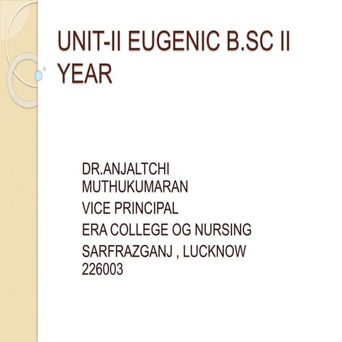 Eugenics, Euthenics & Euphenics | PPT