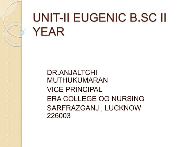 Eugenics, Euthenics & Euphenics | PPT