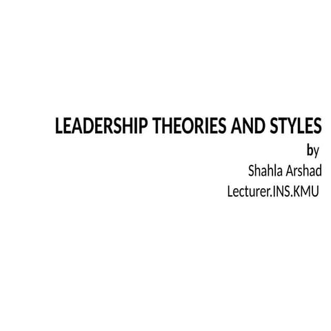 Unit-III-LEADERSHIP_THEORIES_AND_STYLES[2].pptx