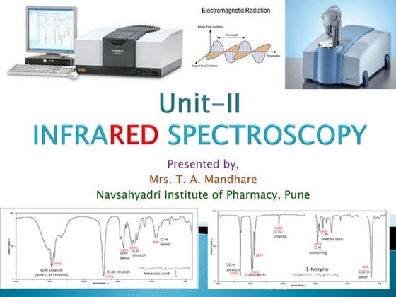 IR - Spectroscopy, theory, modes of vibration and sample handling. by Dr. Umesh Kumar Sharma and ...