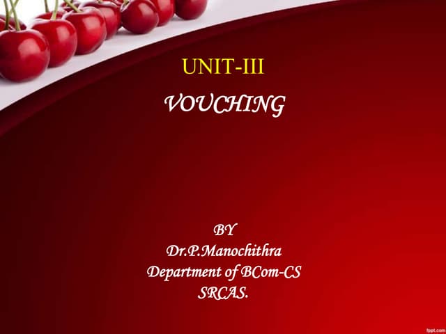 Unit 4 Vouching | PPTX