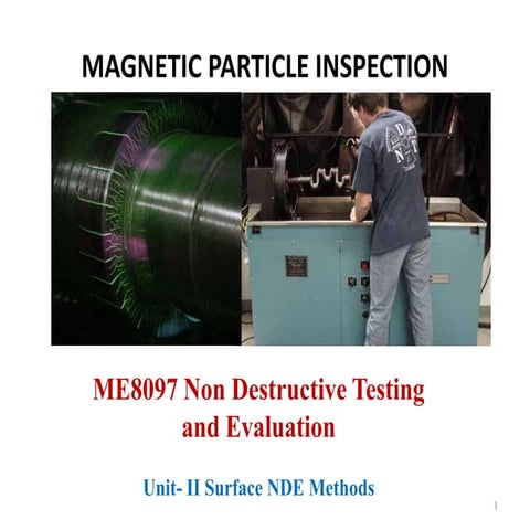 Unit Ii Mpi Non Destructive Testing Of Materials Ppt