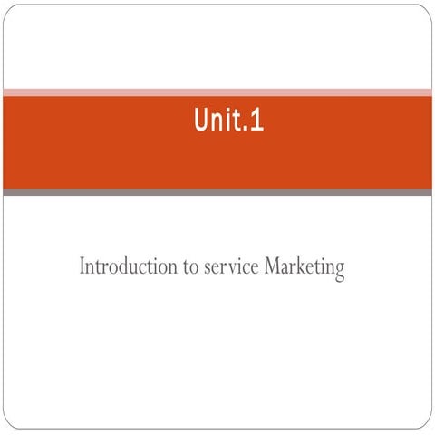 Unit i introduction service marketing | PPT | Information Services ...