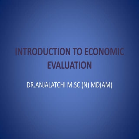 Unit i introduction to economic evaluation ppt | PPTX