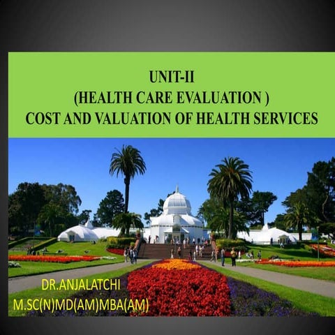 Unit ii valuation of health services mha courses | PPT