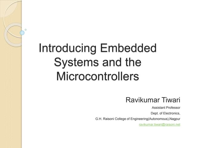 Introducing Embedded Systems And The Microcontrollers Ppt