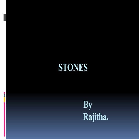 stones | PPT