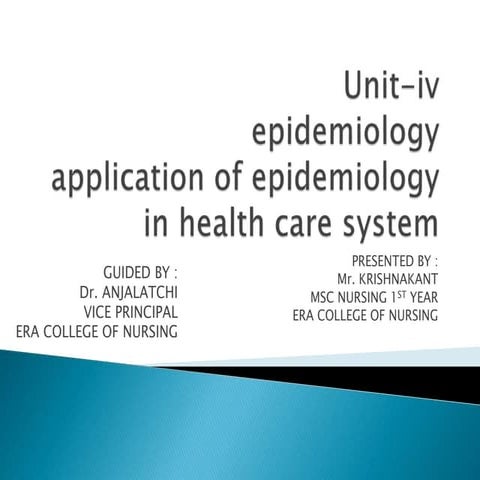 unit-iv application of epidemiology in health care delivery system (1).pptx