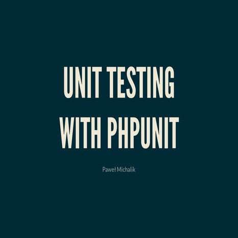 Unit Testing With Phpunit Theres Life Outside Of Tdd Ppt 5733