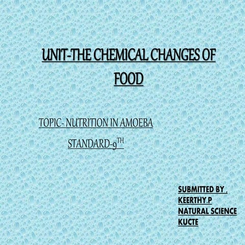 Unit the chemical changes of food | PPTX