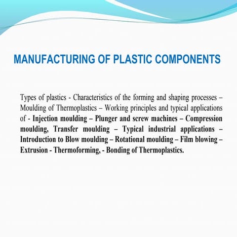 Manufacturing of Plastic Components | PPT